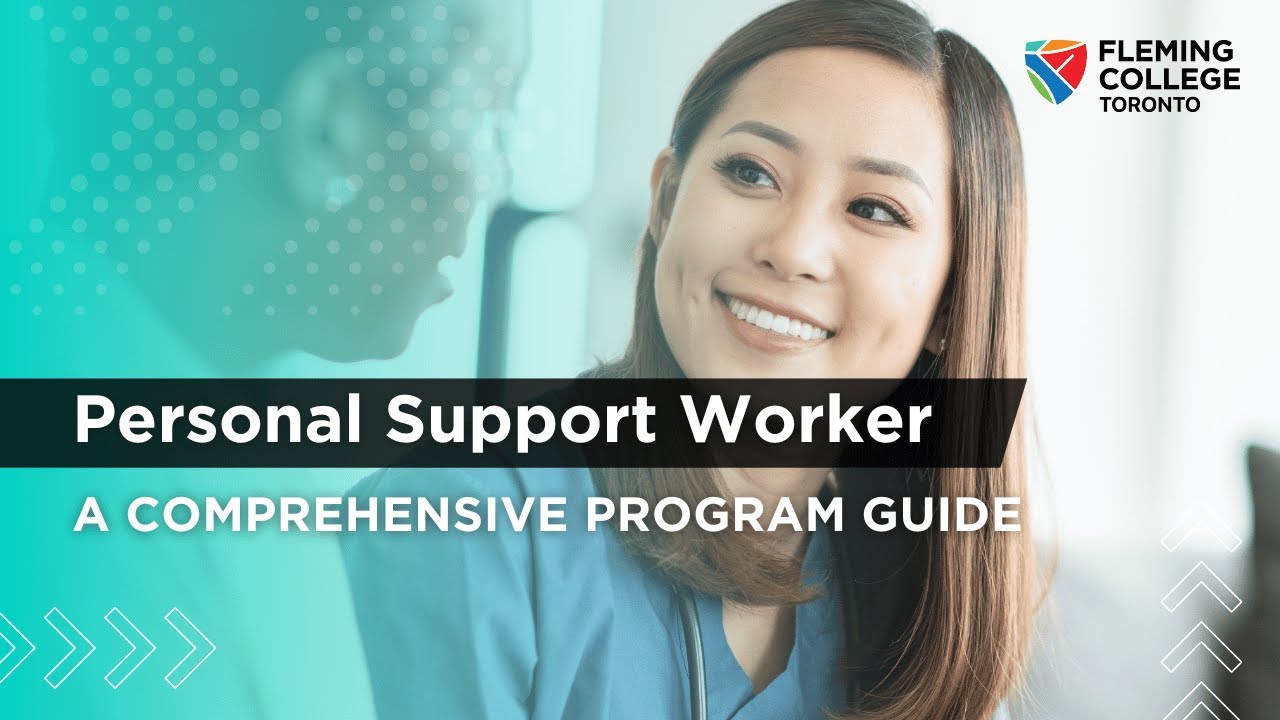 Personal Support Worker - A Comprehensive Program Guide