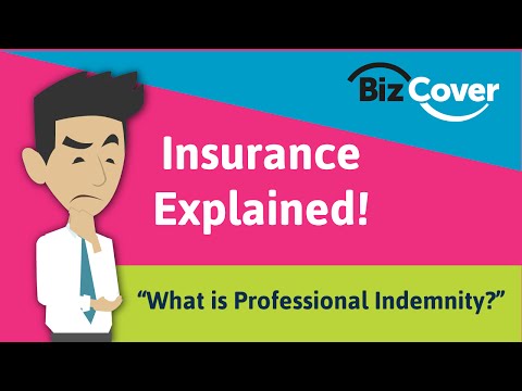Insurance Explained: What is Professional Indemnity?