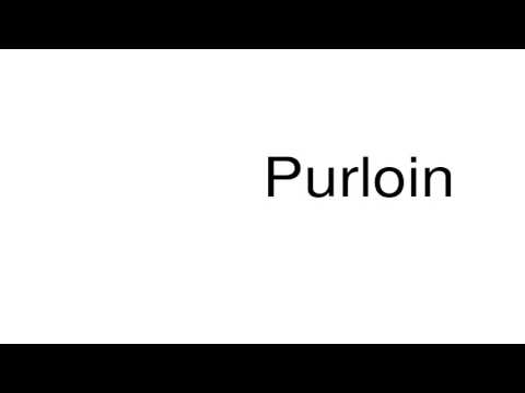 How to pronounce Purloin
