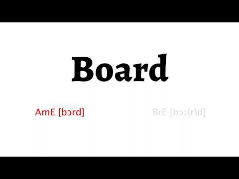How to Pronounce board in American English and British English