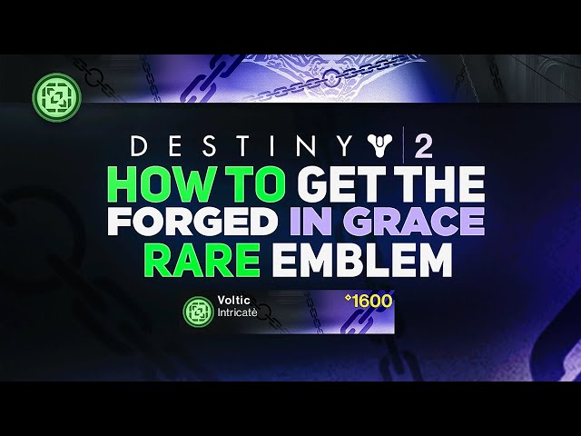 Destiny 2: How to get the Forged in Grace King's Fall emblem
