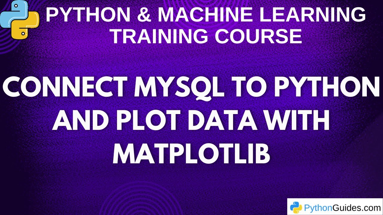 Connect MySQL to Python and Plot Data with Matplotlib