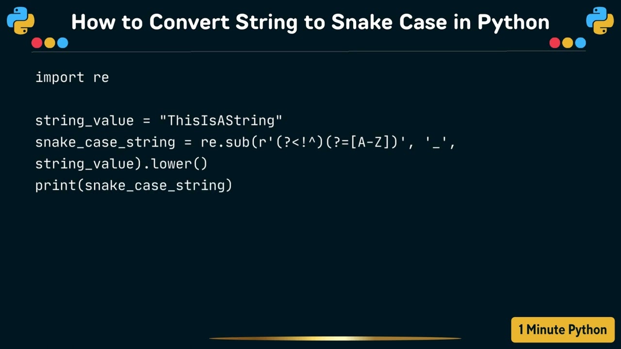 How to Convert String to Snake Case in Python