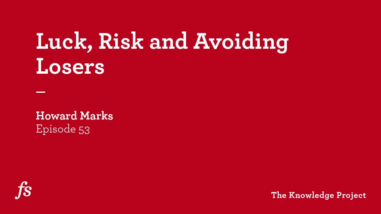 Howard Marks on Investing, Market Cycles, and the Psychology of Risk ...