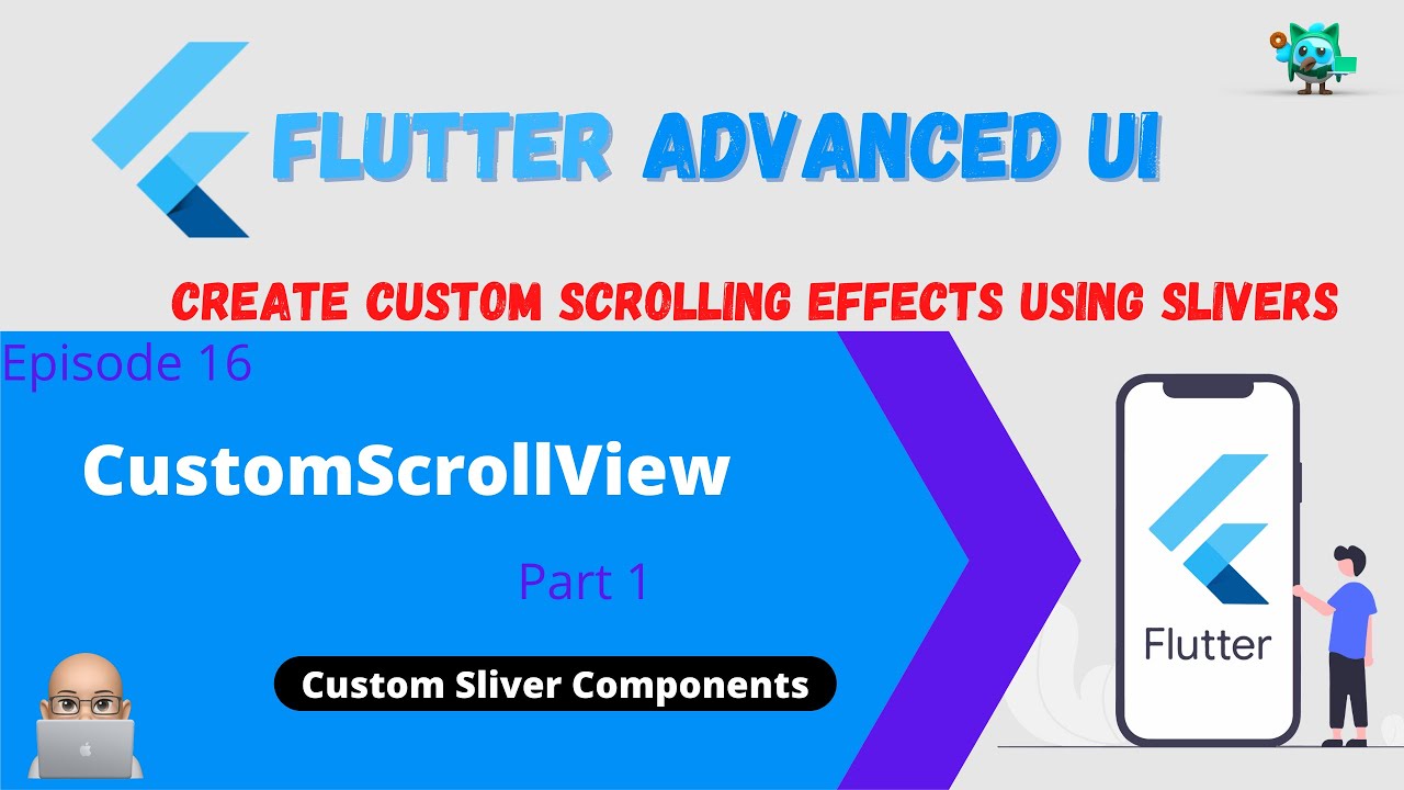Flutter Advanced UI Series EP16 - Flutter CustomScrollView and Slivers (Part 1)