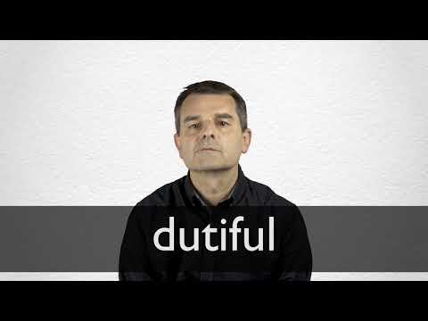 DUTIFUL - Definition & Translations | Collins English Dictionary