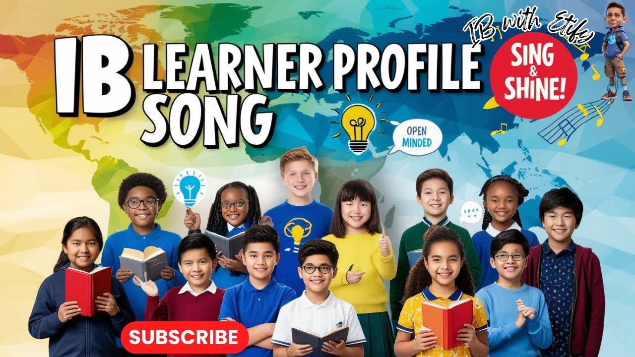 🎶 IB Learner Profiles Song: Sing & Shine as an IB Star!🌟 #ibpyp #ibmyp #ibdp #ibeducation #IBprofile