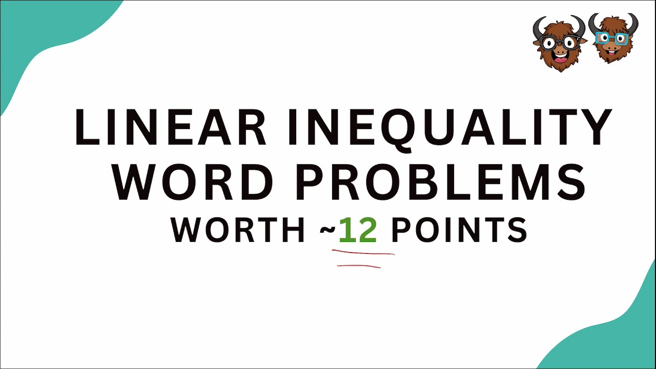 SAT Math: Linear Inequality Word Problems
