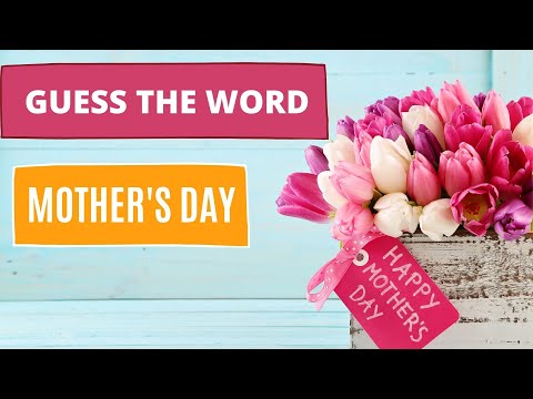 Guess the Word Game | English Quizzes | Tests | Mother’s Day Activity #guesstheword