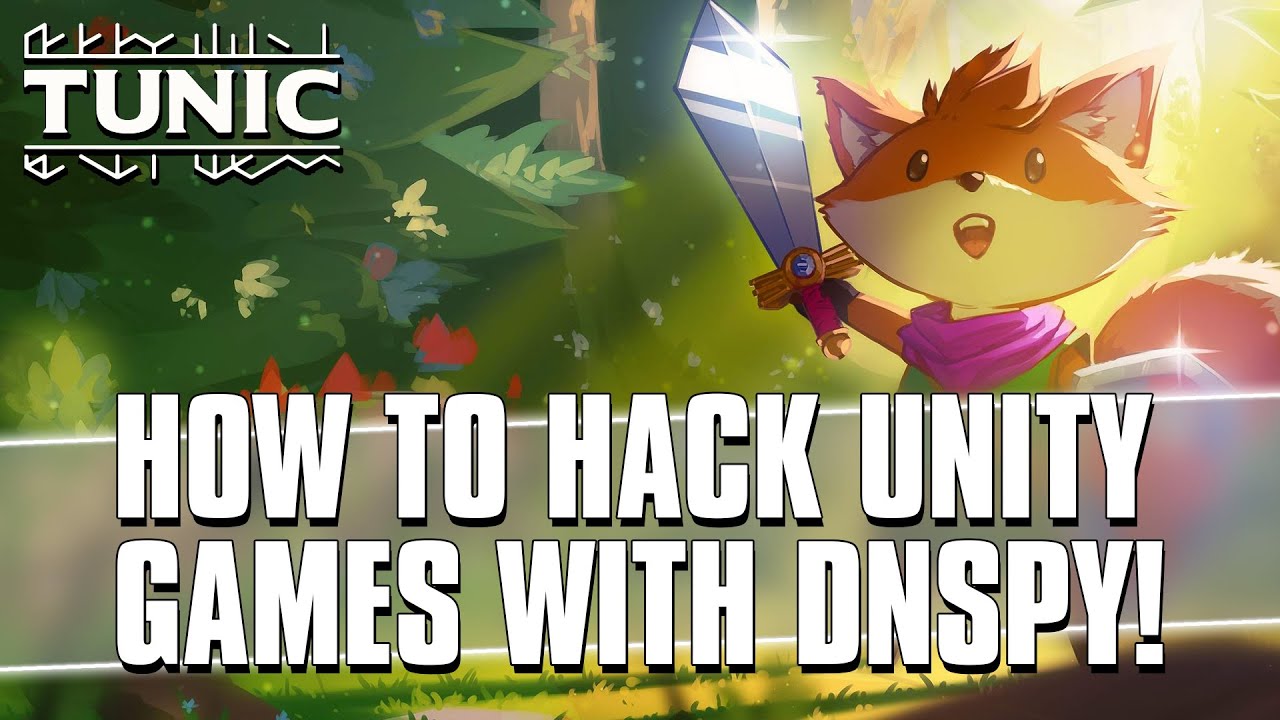 How to Use dnSpy to Reverse Engineer Unity Games [ TUNIC ]