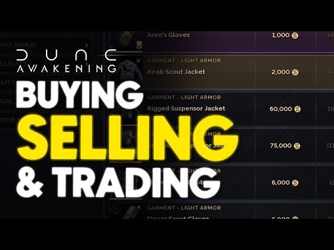 How To BUY, SELL, and TRADE in Dune: Awakening! (Vendors, Player Trading, The Exchange Guide)
