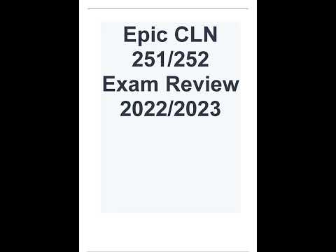 Epic CLN 251 252 Exam Review 2022 2023 pdf