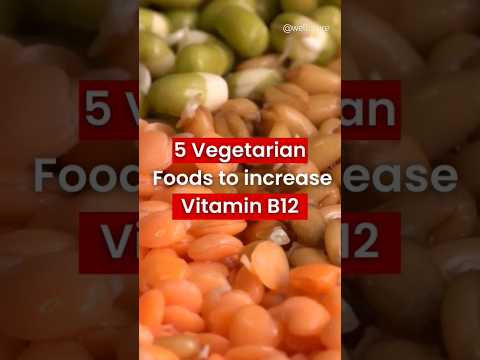 5 vegetarian foods to increase Vitamin B12 #healthyliving #foodforhealth #viral #shorts