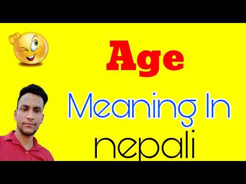 meaning of Age in nepali | Age kō artha | Nēpālīmā Age kō artha