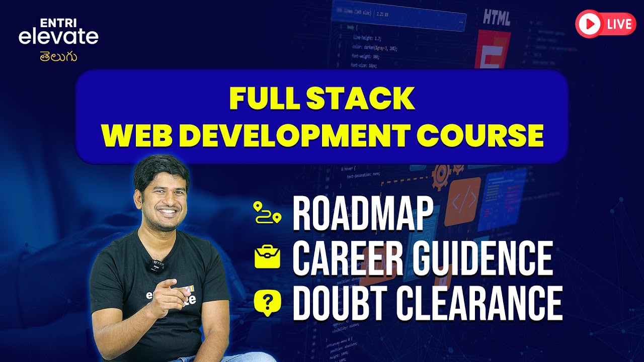 Full Stack Web Development Course by #EntriElevateTelugu