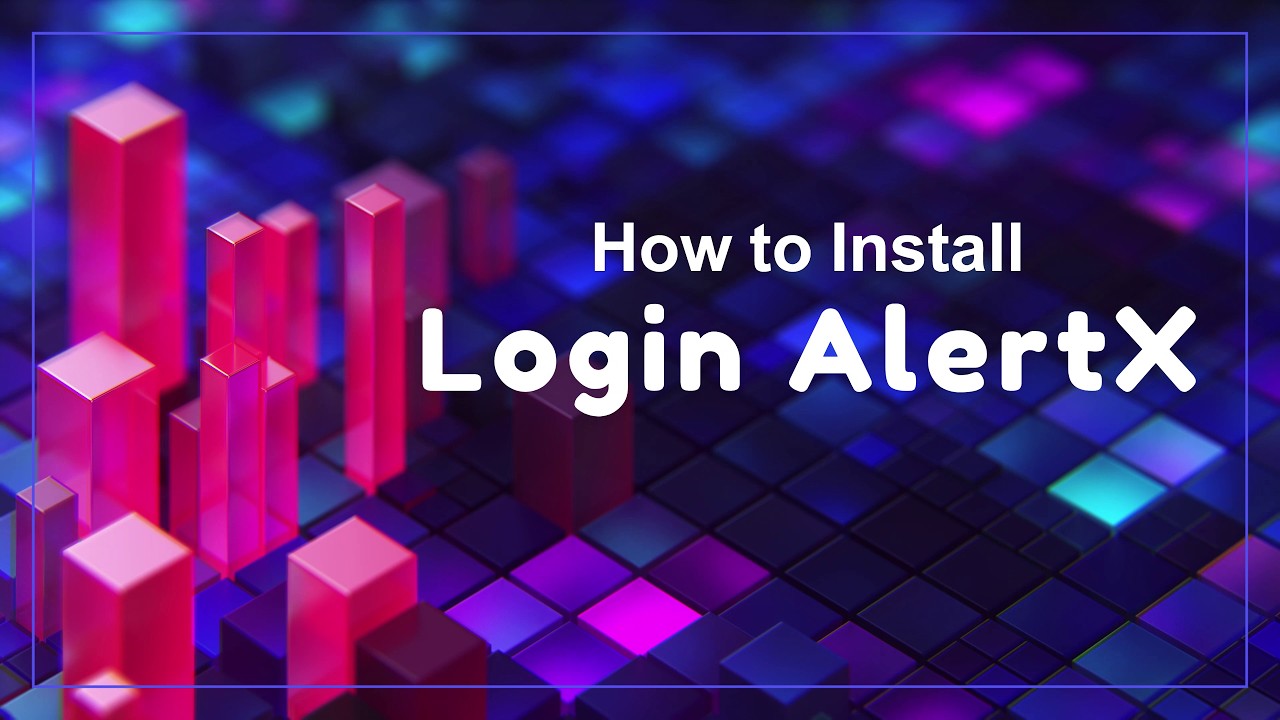Login AlertX: Installation & Email Notification Setup Tutorial – Step-by-Step Guide