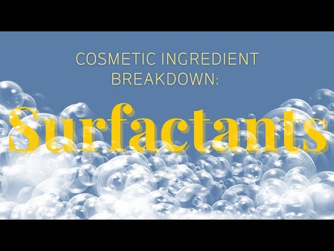 Surfactants 101: What They Are & How They Work in Your Cosmetics