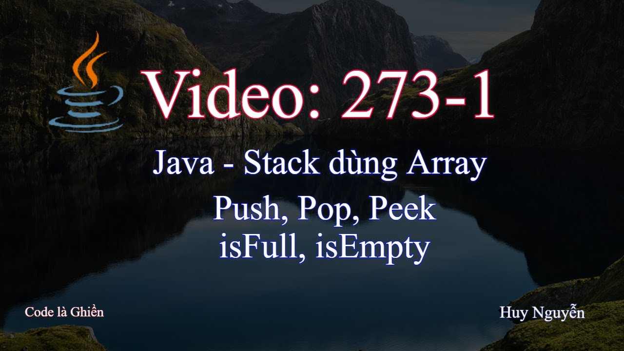 273-1 - Java - Stack dùng Array.