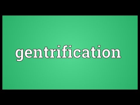 Gentrification Meaning