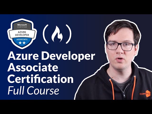 Comprehensive Guide to Microsoft Azure Developer Associate (AZ-204 ...