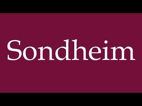 How to Pronounce ''Sondheim'' Correctly in German
