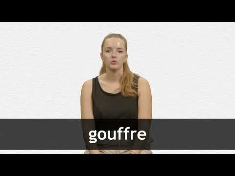 English Translation of “GOUFFRE” | Collins French-English Dictionary