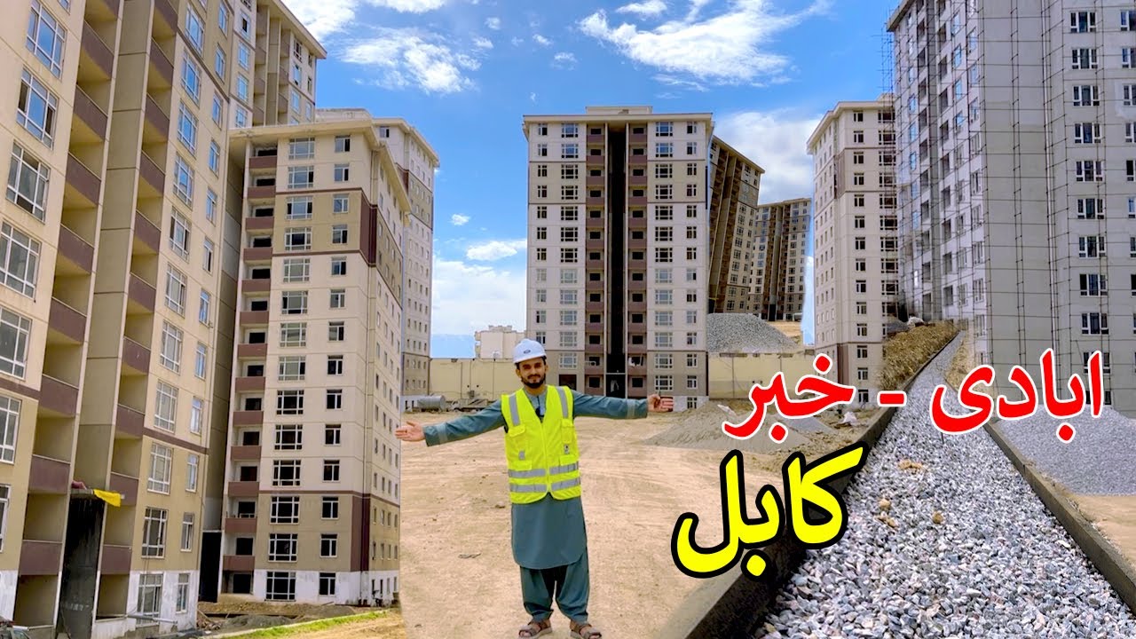 New Kabul - Constructions & Infrastructure - Somali Forum