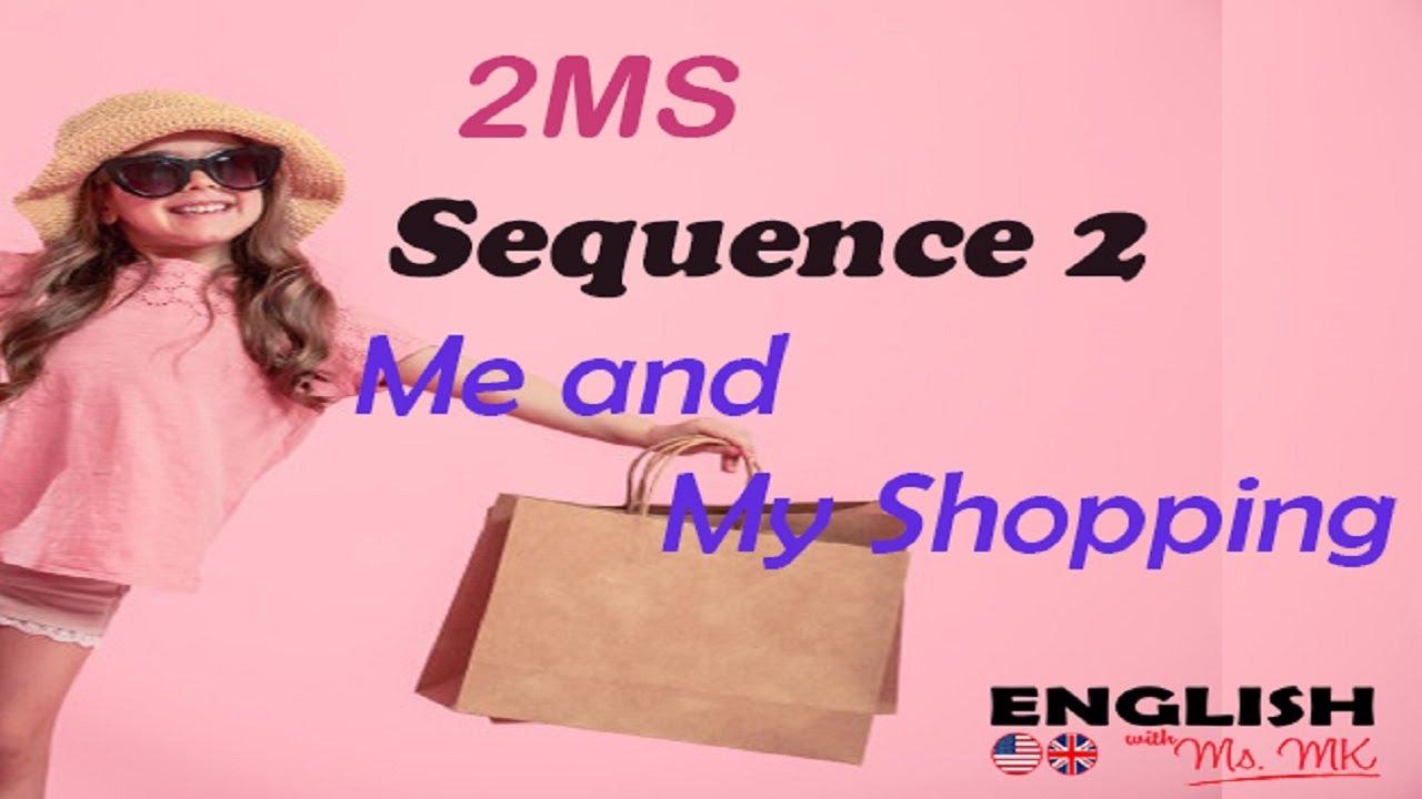 2MS SEQUENCE TWO _ Presentation _Sequence map _Initial situation