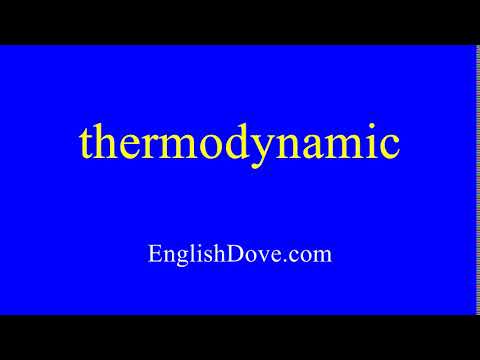 How to pronounce thermodynamic in American English.
