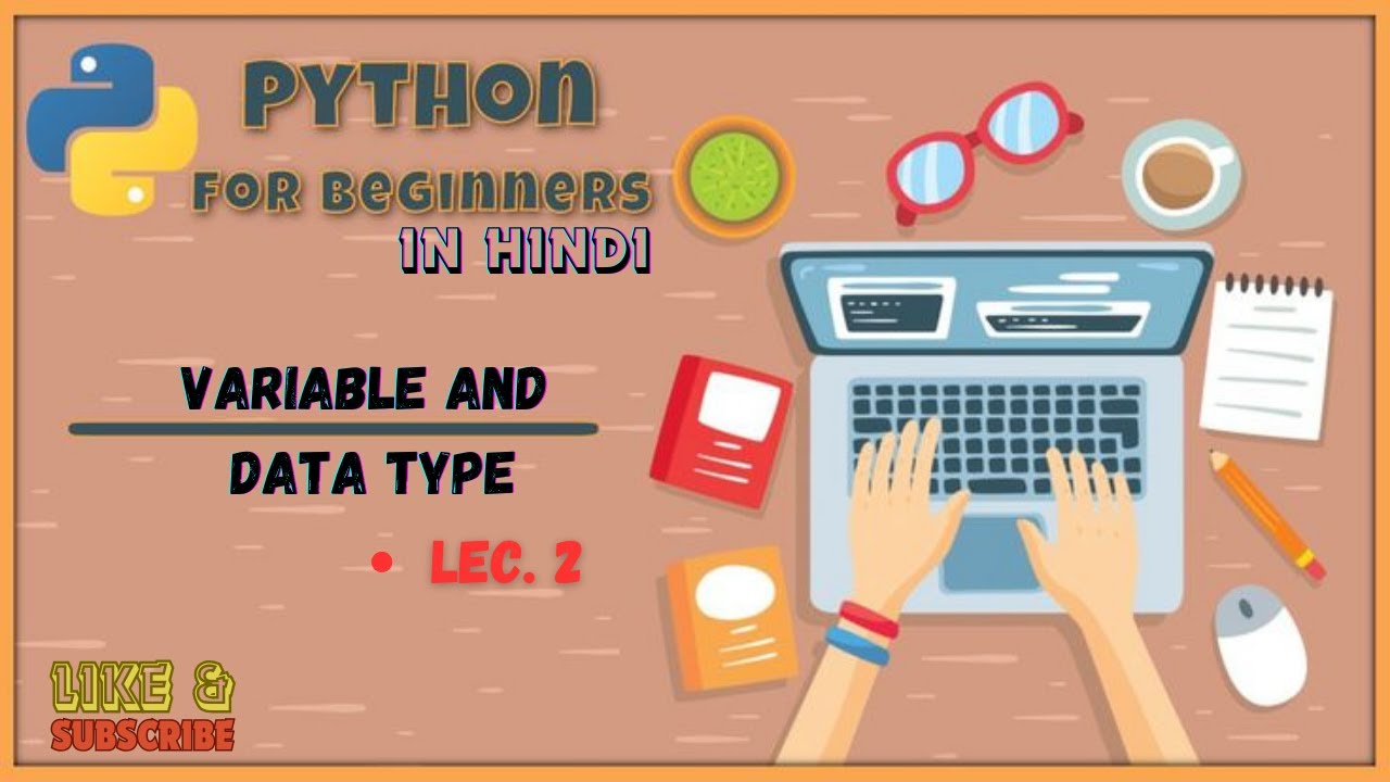 python tutorial series for beginner lec.2|| python in hindi|Variable and data type in python#python