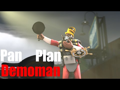 Steam Community :: Video :: TF2: The Pan Plan Demoman!