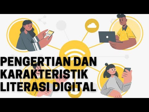 Pengertian dan Karakteristik Literasi Digital