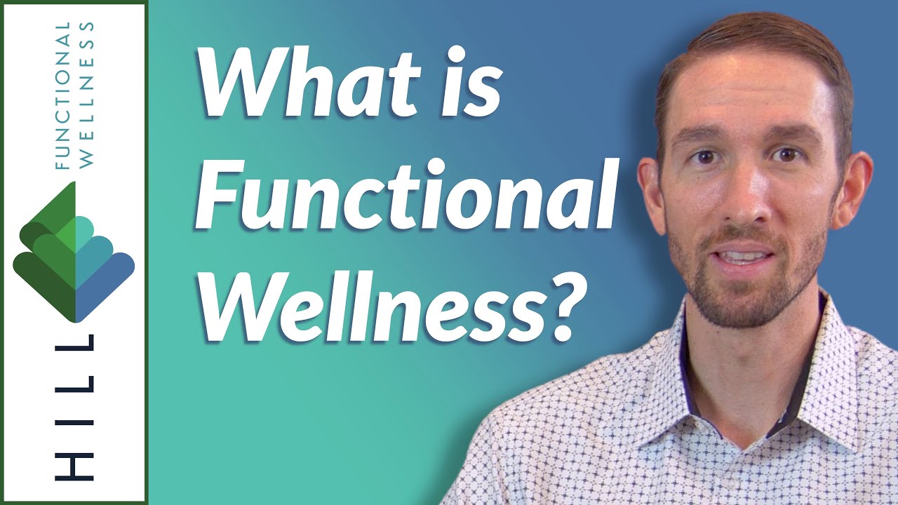 What is Functional Wellness?
