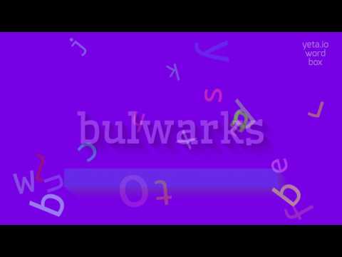 HOW TO PRONOUNCE BULWARKS? #bulwarks