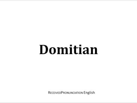 How to Say Domitian