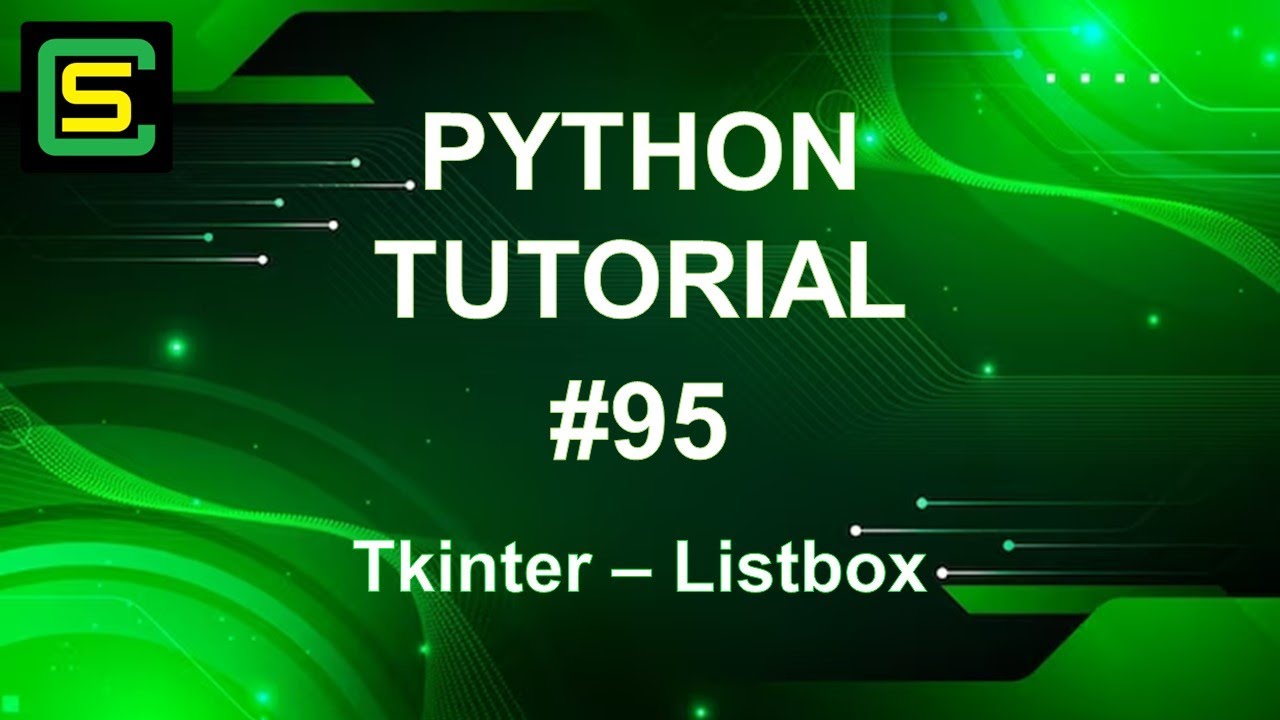 Python Tutorial #95 – Tkinter – Listbox
