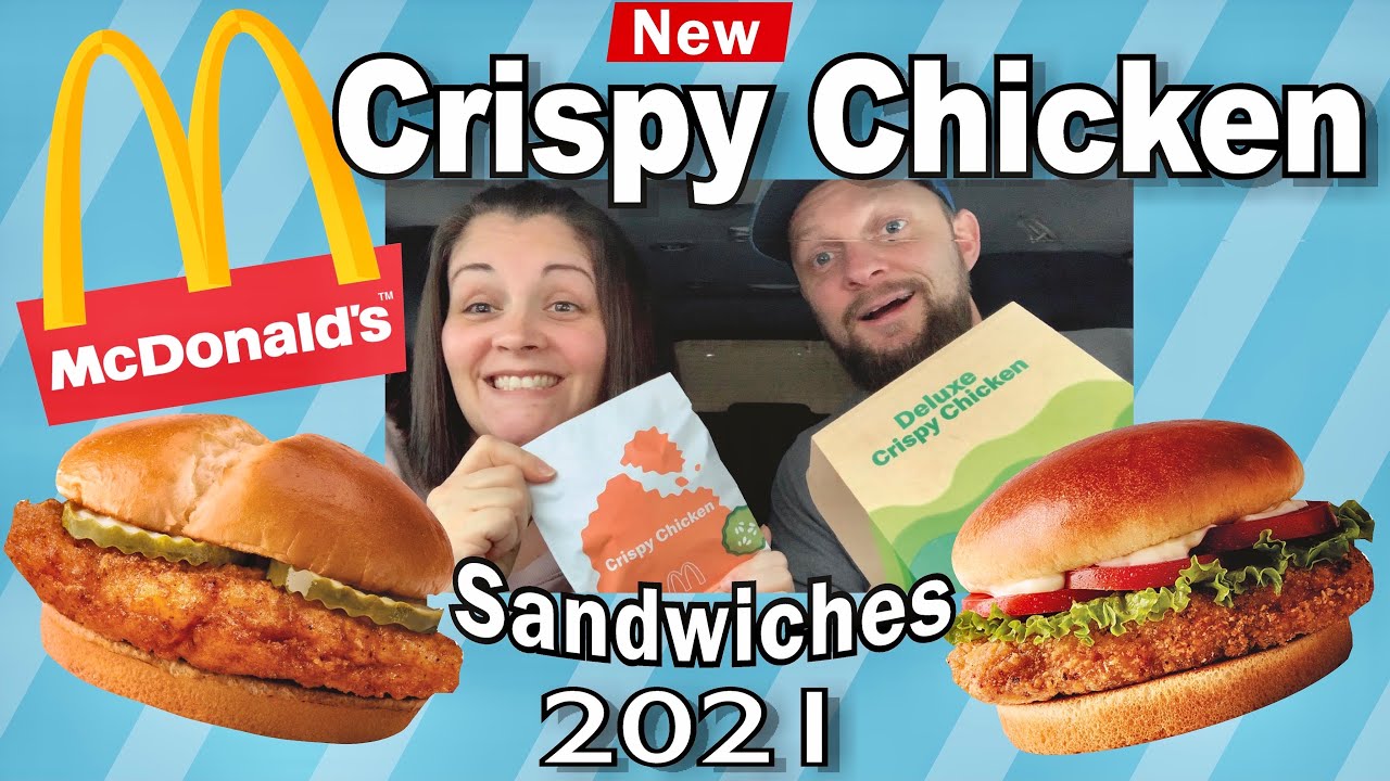 McDonald’s Crispy Chicken Sandwich Review Taste Test 2021