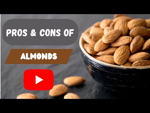 Pros and Cons of Almonds | Explained | Advantages | Disadvantages | Benefits | English Subtitles