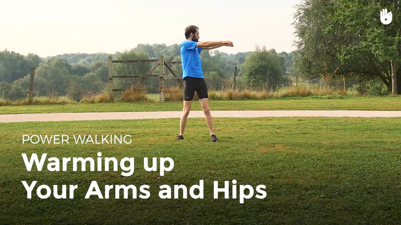 Warming up Your Arms and Hips - Power Walking | Sikana