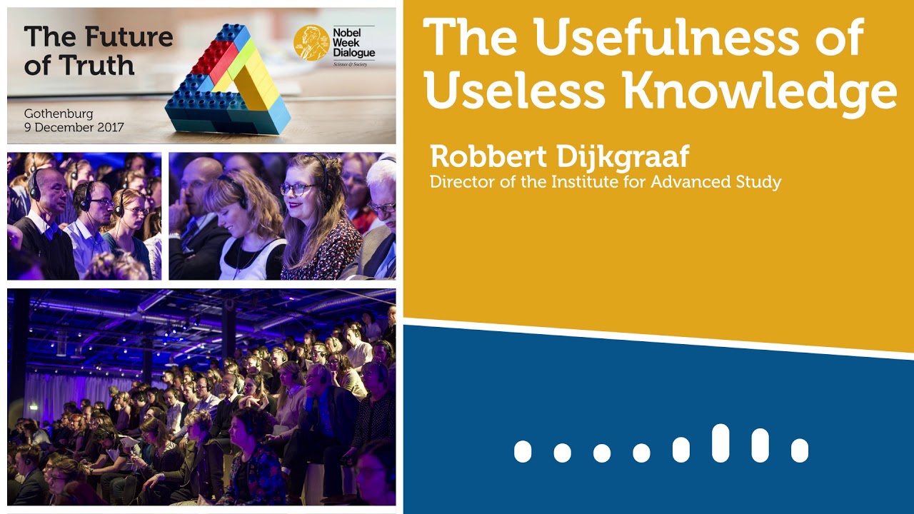 Usefulness of Useless Knowledge - Robbert Dijkgraaf