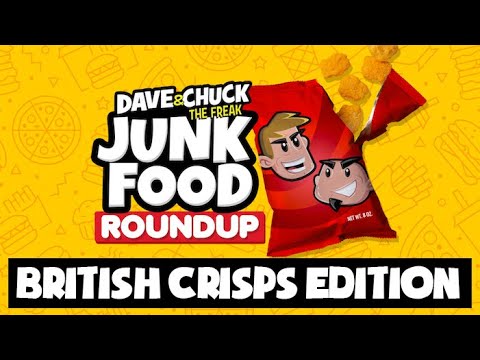 British Crisps Junk Food Round-Up - 106.3 The Core