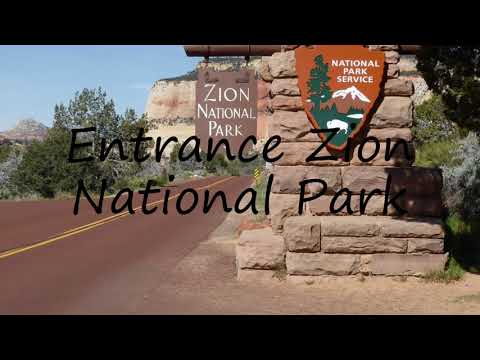 How to say Entrance Zion National Park in English?