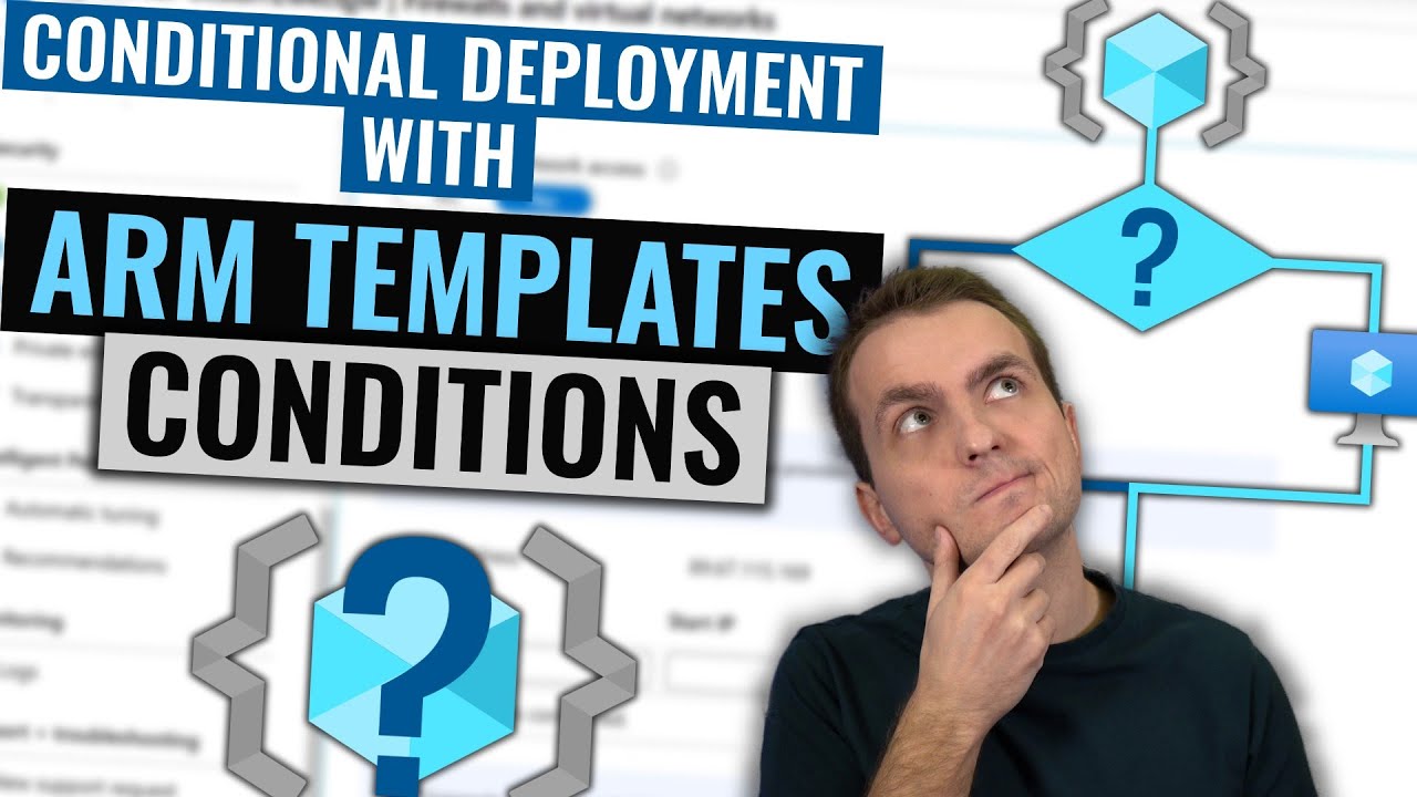 ARM Templates Conditional Deployments
