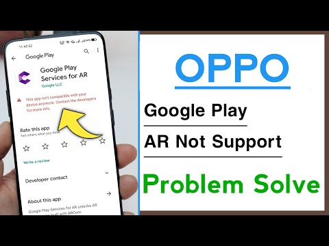 OPPO Google Play Service For AR Not Working Problem Solve