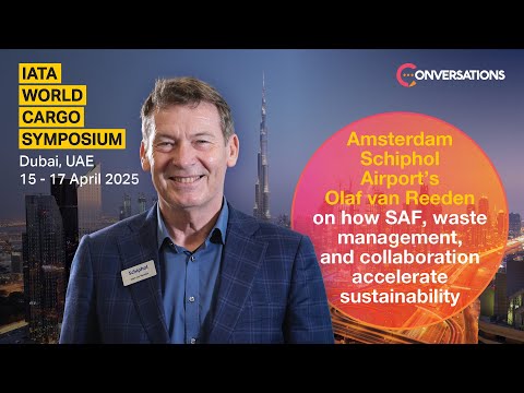 Olaf van Reeden, Cargo Partnerships Director, Amsterdam Schiphol Airport