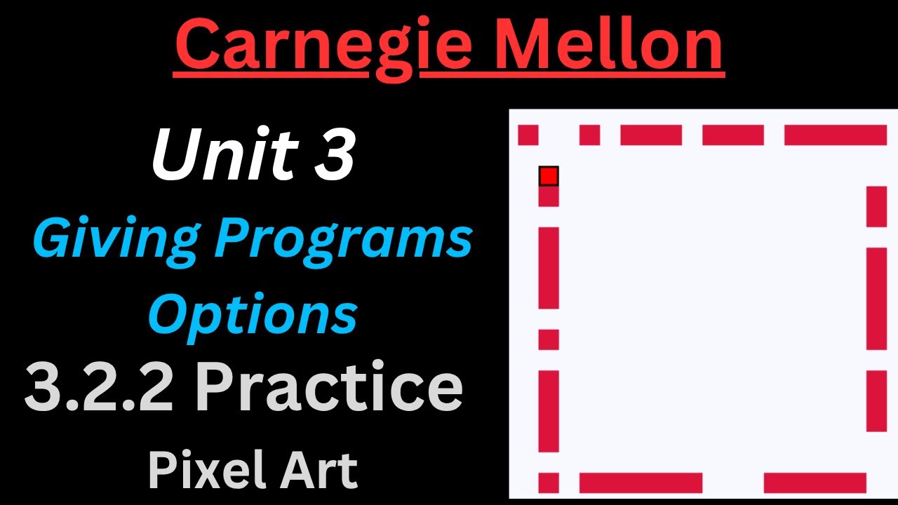 CM CS0 Unit 3 Lesson 11 Practice Activity: Pixel Art