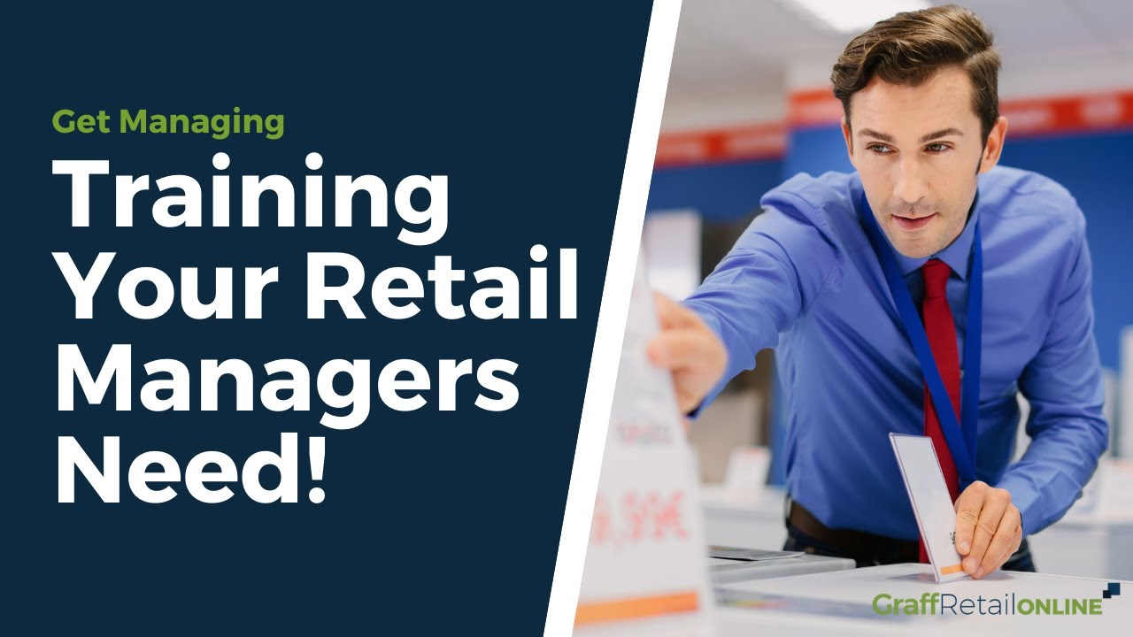 Get Managing - Online Training for Retail Store Managers