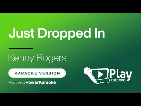 Kenny Rogers - Just Dropped in (To See What Condition my Condition Was in) - Karaoke