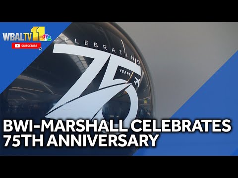 BWI-Marshall celebrates 75th anniversary of dedication