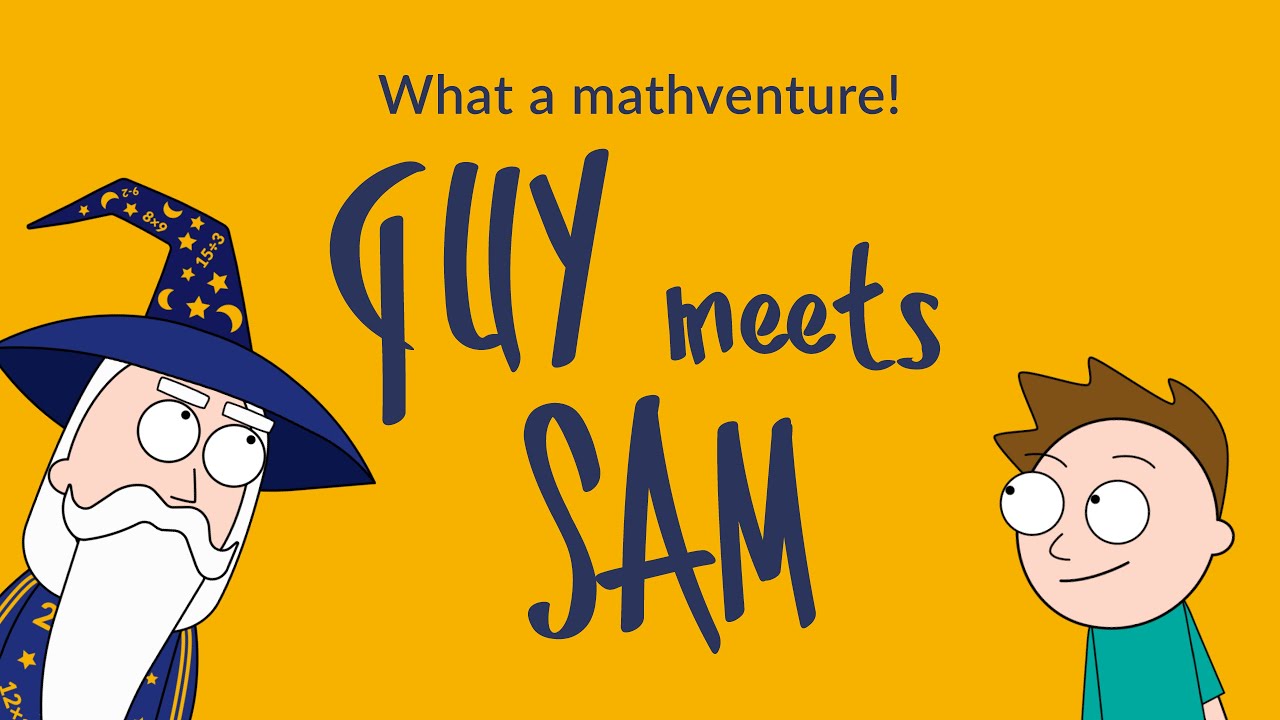 Sam meets Guy - what a mathventure!